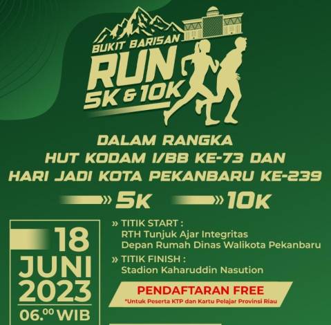 Yuk Ikutan "Bukit Barisan Run" di Pekanbaru, Ini Cara Daftarnya